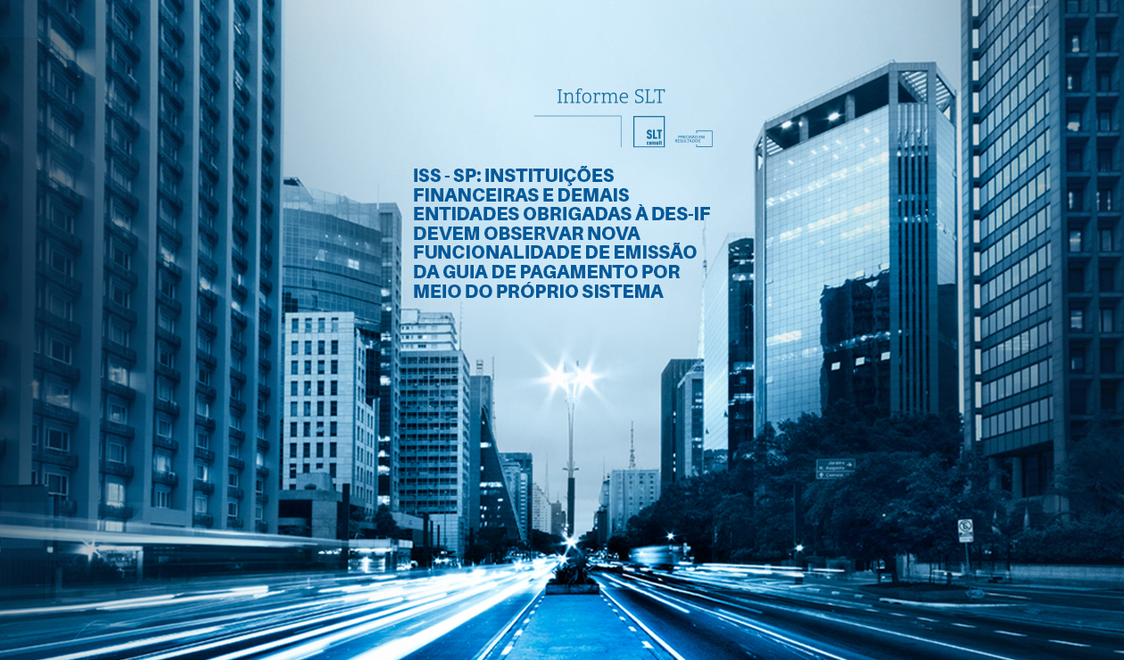 ISS - SP: instituições financeiras obrigadas à DES-IF devem observar ...